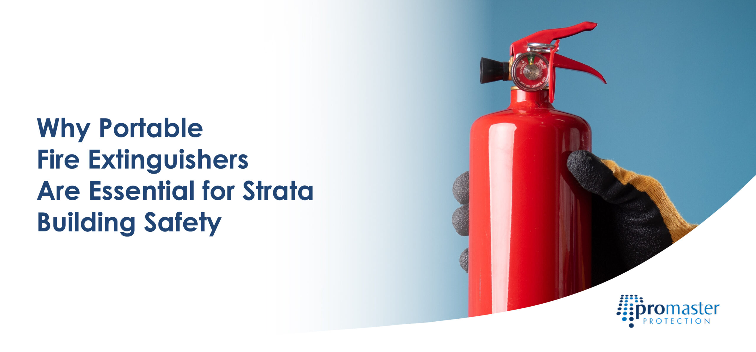 Why Portable Fire Extinguishers Are Essential for Strata Building ...