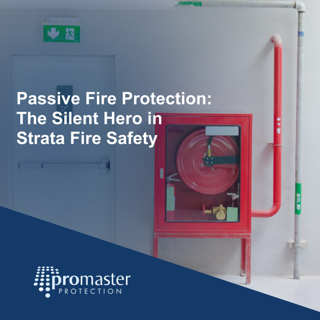 Passive Fire Protection: The Silent Hero in Strata Fire Safety ...