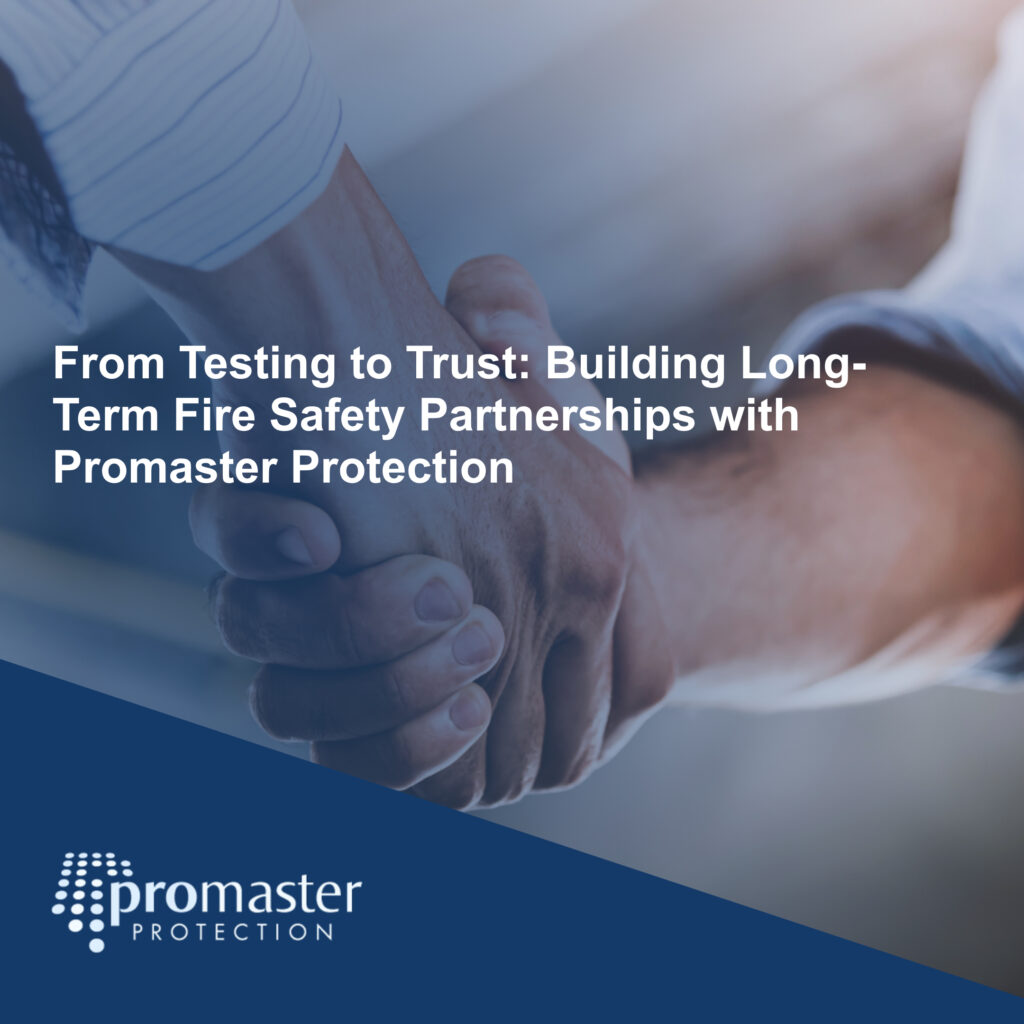 From Testing to Trust: Building Long-Term Fire Safety Partnerships with ...